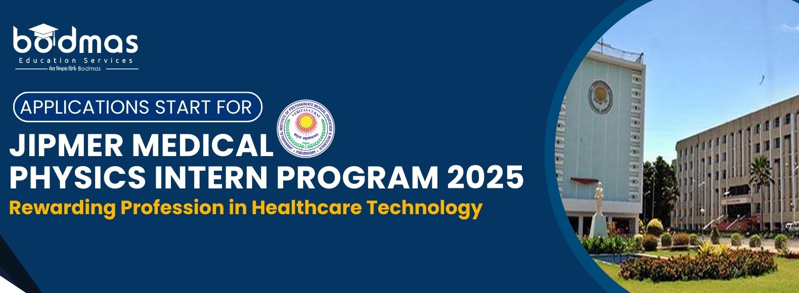JIPMER Medical Physics Intern Program 2025: Applications Open for ...