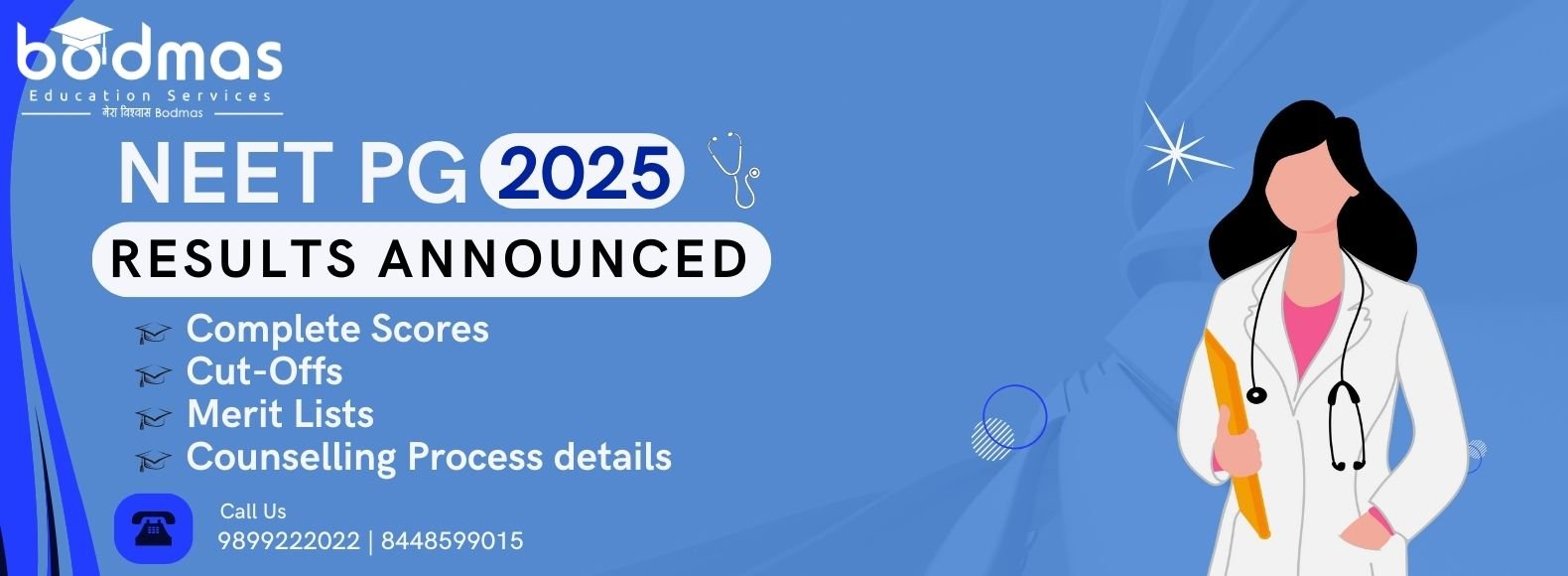 NEET PG 2025 Results: Scores, Cut-Offs, Merit Lists & Counselling Details